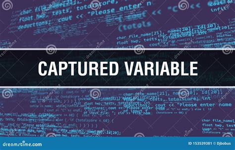 Captured Variable Concept With Random Parts Of Program Code Captured