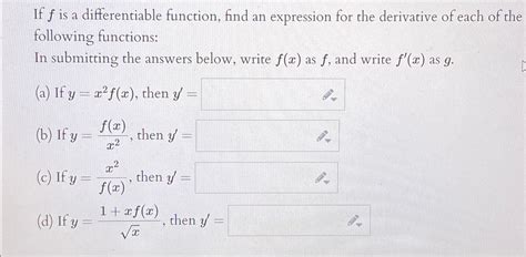 Solved If F ﻿is A Differentiable Function Find An