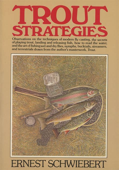 Trout Strategies Ernest Schwiebert First Printing