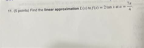 Solved Points Find The Linear Approximation L X To Chegg