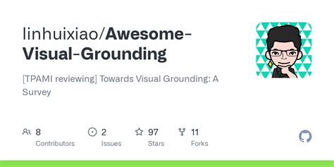 Github Linhuixiaoawesome Visual Grounding Tpami Reviewing Towards Visual Grounding A Survey