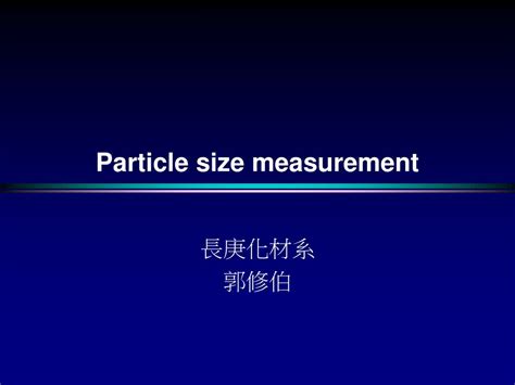 PPT Particle Size Measurement PowerPoint Presentation Free Download
