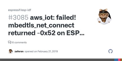 Awsiot Failed Mbedtlsnetconnect Returned 0x52 On Esp Idf Idfgh