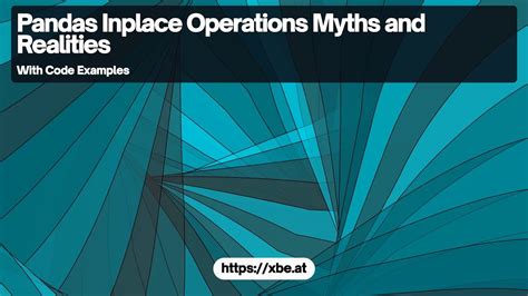 Pandas Inplace Operations Myths And Realities Youtube