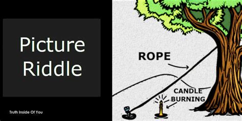 Picture Riddle Truth Inside Of You