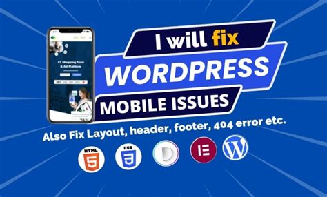 Fix Wordpress Website Mobile Responsive Issues And Fix Wordpress Errors By Kallolhussain Fiverr