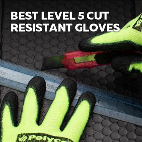 Level 5 Cut Resistant Gloves Uk