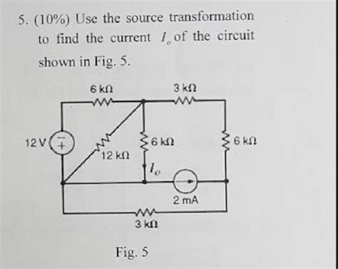 solved 10 ﻿use the source transformationto find the