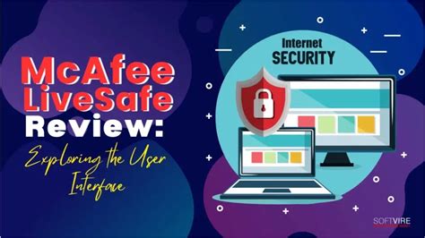 Mcafee Livesafe Review Exploring The User Interface