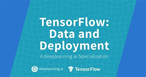 Deeplearningai On Linkedin Our Upcoming Specialization Tensorflow
