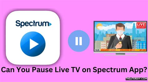 Can You Pause Live TV On Spectrum App 2025