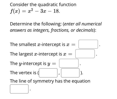 Solved Consider The Quadratic Function F X X2−3x−18