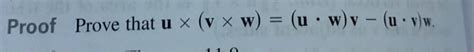Proof Prove That U X V X W U Wv U Vw 98337