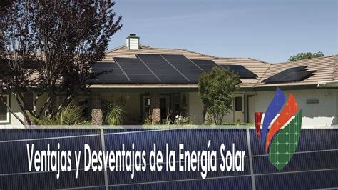 Desventajas De La Energía Solar Factores Importantes A Considerar