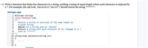 solved 5 write a function that hides the characters in a