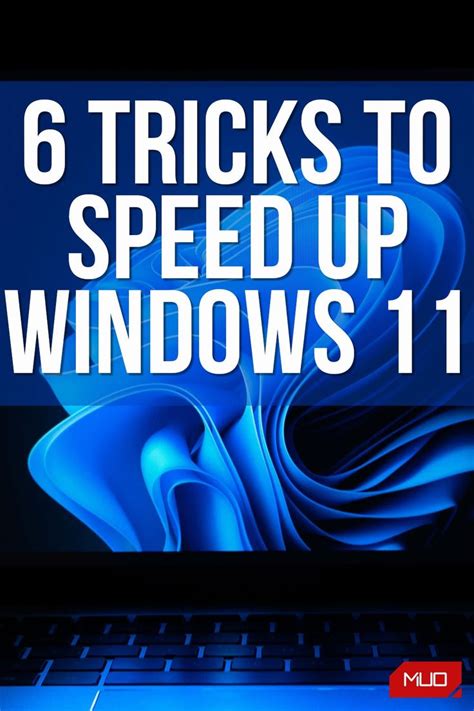 6 Tricks To Speed Up Windows 11 Speed Up Speed Windows