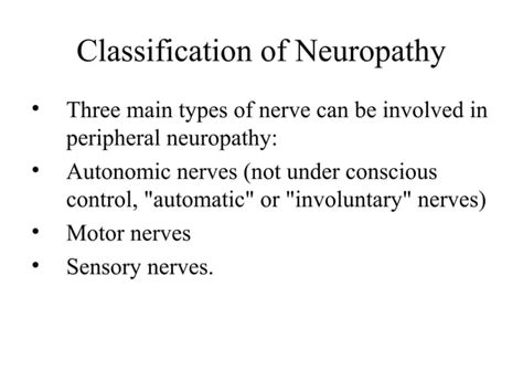 Neuropathy And Its Classification Ppt Brain And Nervous System