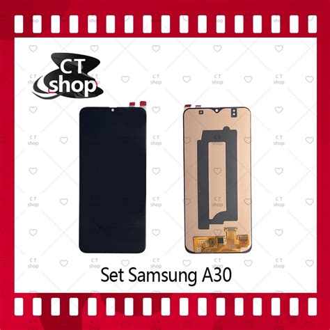 สำหรับ Ss A30 อะไหล่จอชุด หน้าจอพร้อมทัสกรีน Lcd Display Touch Screen อะไหล่มือถือ Ct Shop