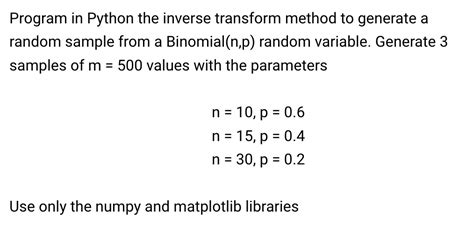 Solved Show The Code Program In Python The Inverse Transform Method To