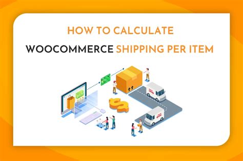 How To Calculate Woocommerce Shipping Per Item