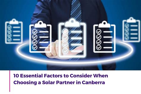 Essential Factors To Consider When Choosing A Solar Partner In Canberra