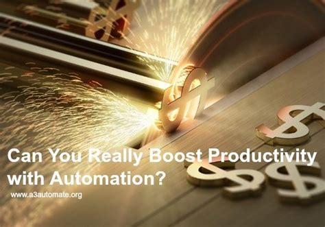 Can You Really Boost Productivity With Automation A3