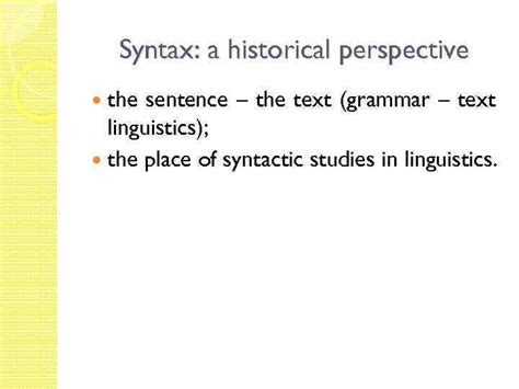 Syntax And Its Basic Notions Syntactic Theories Lecture