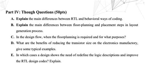 Solved Text Asic Rtl Part Iv Thought Questions 50 Pts A Explain