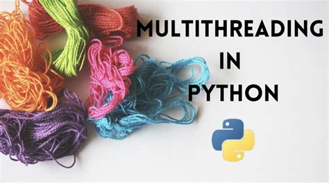 Bimal Singh On Linkedin Python Multithreading Programmingexamples