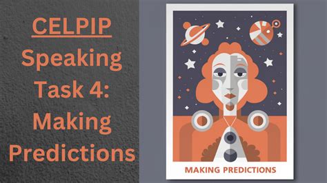 CELPIP Speaking Task Making Predictions