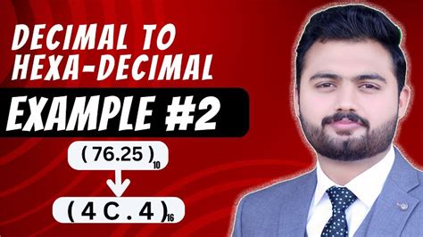 Decimal To Hexadecimal With Decimal Point Example Solve Youtube