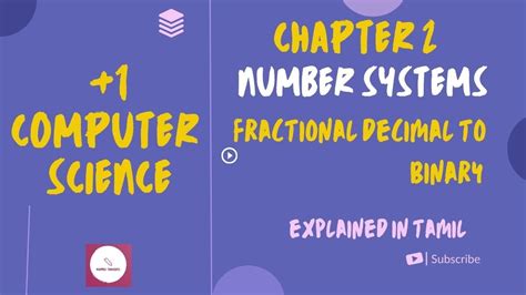 11th Computer Science Chapter 2 Fractional Decimal To Binary Conversion Explained In Tamil Youtube