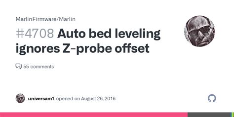 Auto Bed Leveling Ignores Z Probe Offset · Issue 4708 · Marlinfirmware