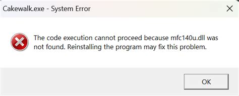 SOLVED Mfc140u Dll Missing Issue Q A Cakewalk Discuss The