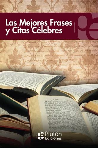 Mejores Frases Y Citas Celebreslas Aavv Mercadolibre