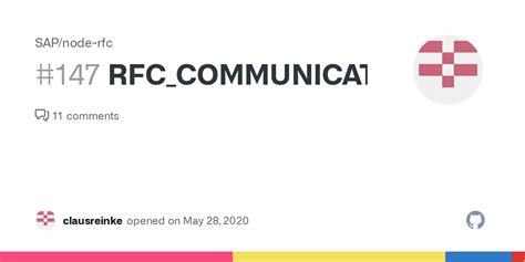 RFC COMMUNICATION FAILURE Issue SAP Node Rfc GitHub