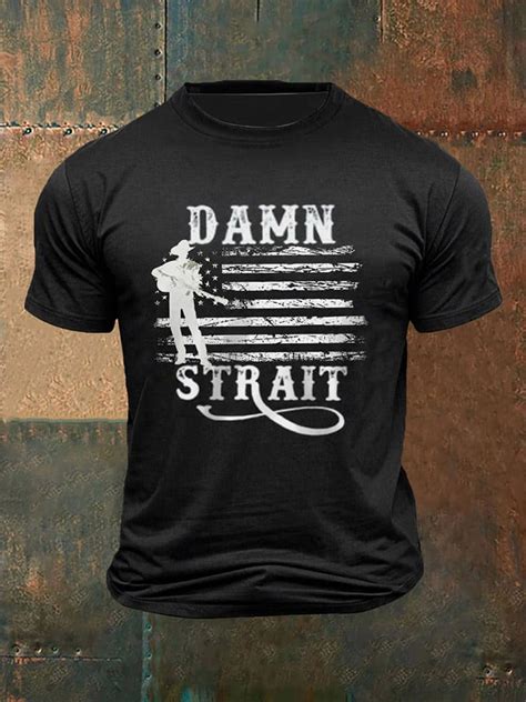 Mens Damn Strait Country Music Fan T Shirt