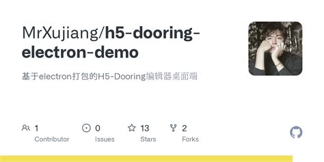 Github Mrxujiangh5 Dooring Electron Demo 基于electron打包的h5 Dooring编辑器桌面端