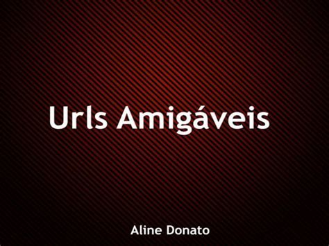 Url Amigáveis Com Apache Modrewrite Ppt