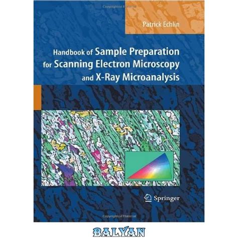 خرید و قیمت دانلود کتاب Handbook Of Sample Preparation For Scanning Electron Microscopy And X