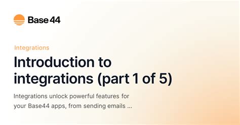 Introduction To Integrations Part 1 Of 5 Base44 Support Documentation