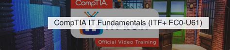 Reddit Comments On CompTIA IT Fundamentals ITF FC U Udemy Course Reddemy