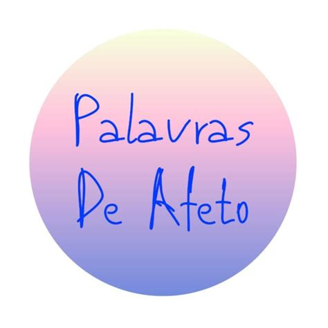 Palavras De Afeto Listen To Podcasts On Demand Free Tunein