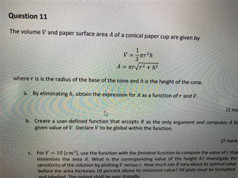 Solved Question 11 The Volume V And Paper Surface Area A Of