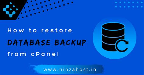 How To Restore Database Backup From Cpanel Ninzahost