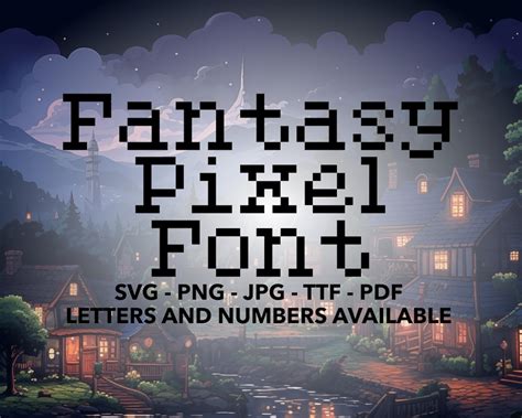 Fantasy Pixel Font SVG Pixel Font For Cricut Pixel Font SVG PNG Ttf Pdf Pixel Font For