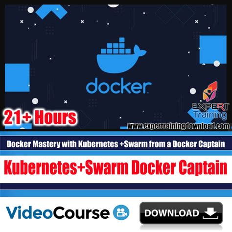 Docker Mastery With Kubernetes Swarm From A Docker Captain Expert Training