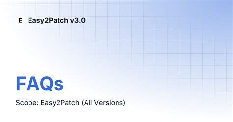 Faqs Easy2patch V3 0