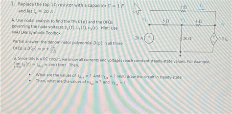 Solved Replace the top 1Ω resistor with a capacitor C 1F Chegg com