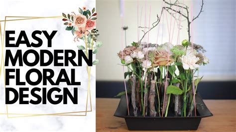 How To Make Easy Modern Flower Arrangement Simple Floral Arrangement